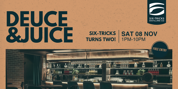 Deuce & Juice: Six-Tricks Turns Two! | Six-Tricks Distilling Co.